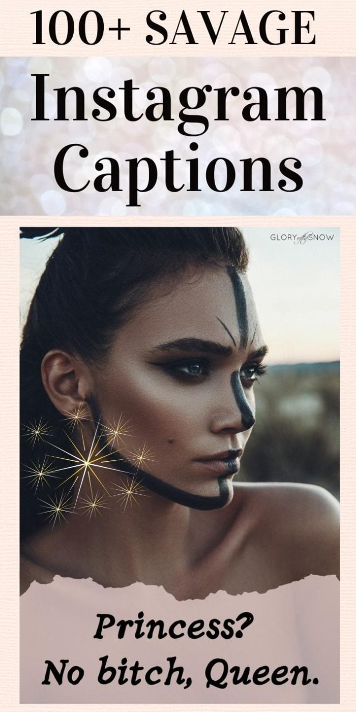 100+ Savage Quotes For The Most Badass Instagram Captions - Glory of ...
