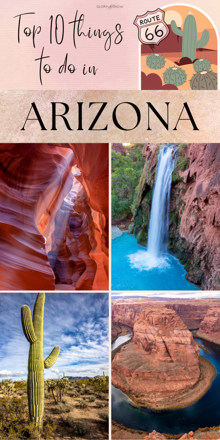 Top 10 Best Things To Do In Arizona To Satisfy Your Wanderlust - Glory ...